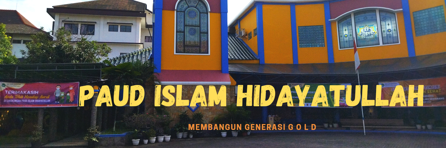 Profil PAUD Islam Hidayatullah - PAUD ISLAM HIDAYATULLAH