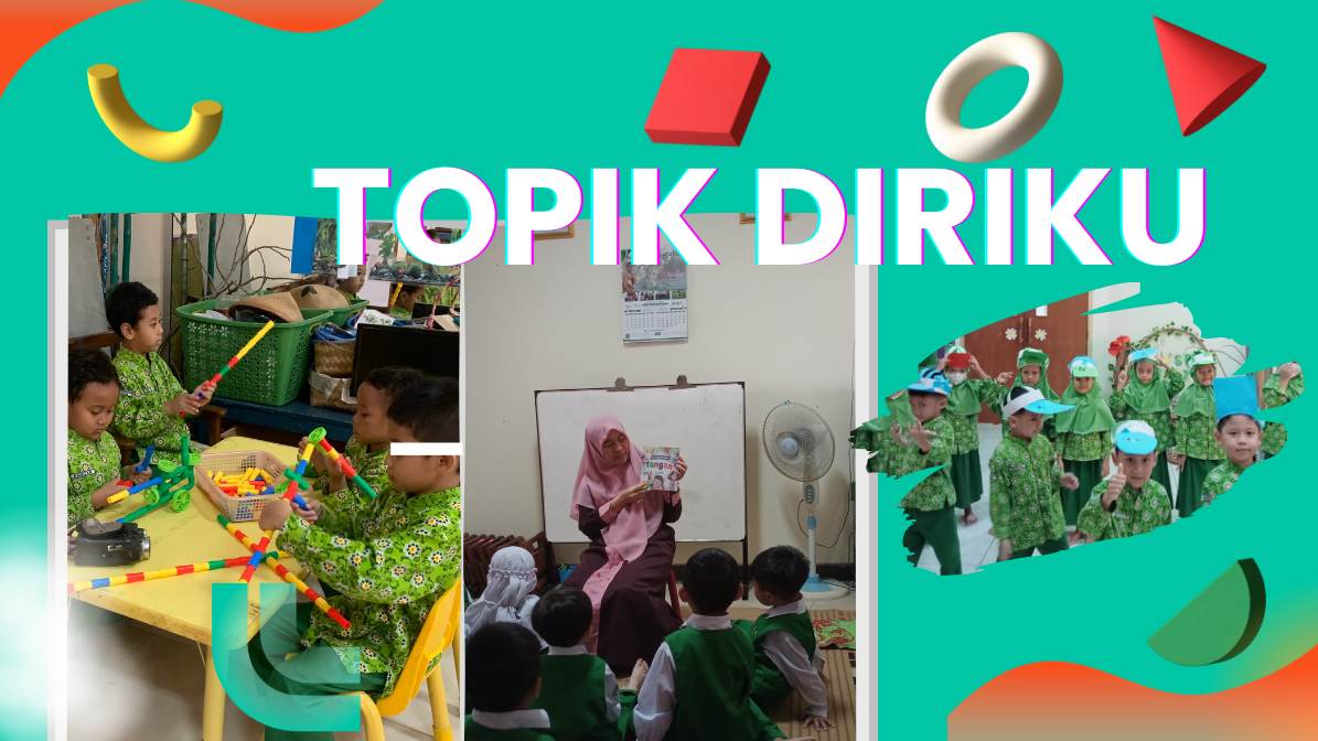 Jurnal Pembelajaran Topik Diriku: Wahana bergembira dan berkreasi ...
