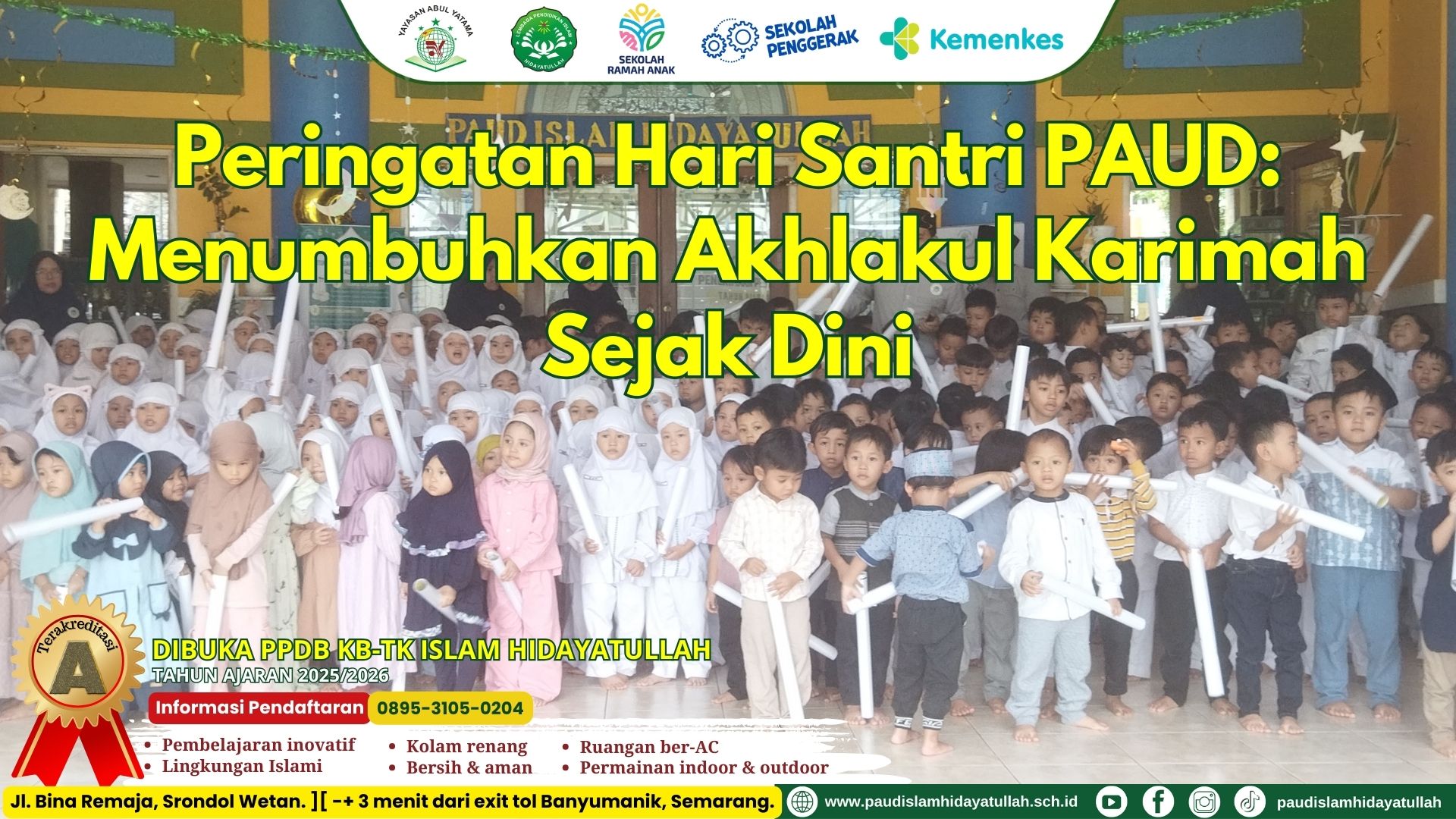 Peringatan Hari Santri PAUD: Menumbuhkan Akhlakul Karimah Sejak Dini ...