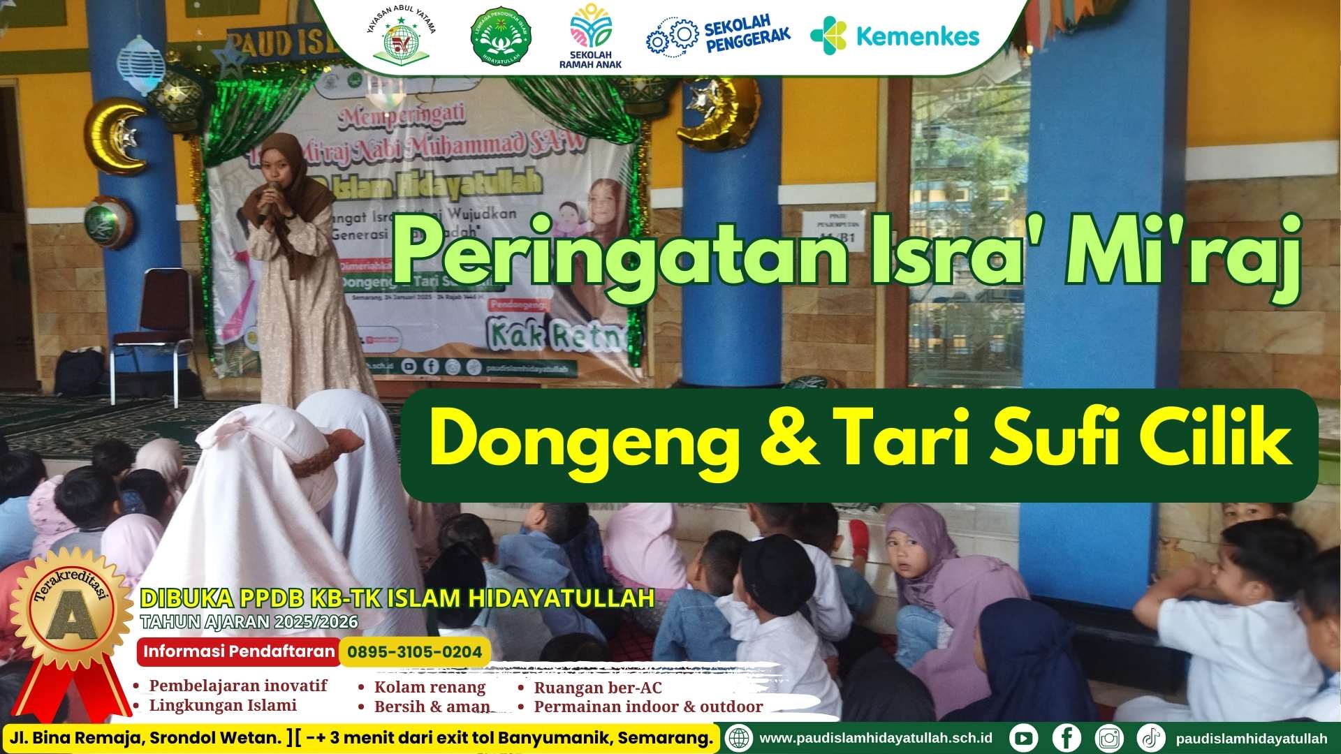 Memeriahkan Isra' Mi'raj 1446 H: PAUD Islam Hidayatullah Hadirkan Acara ...