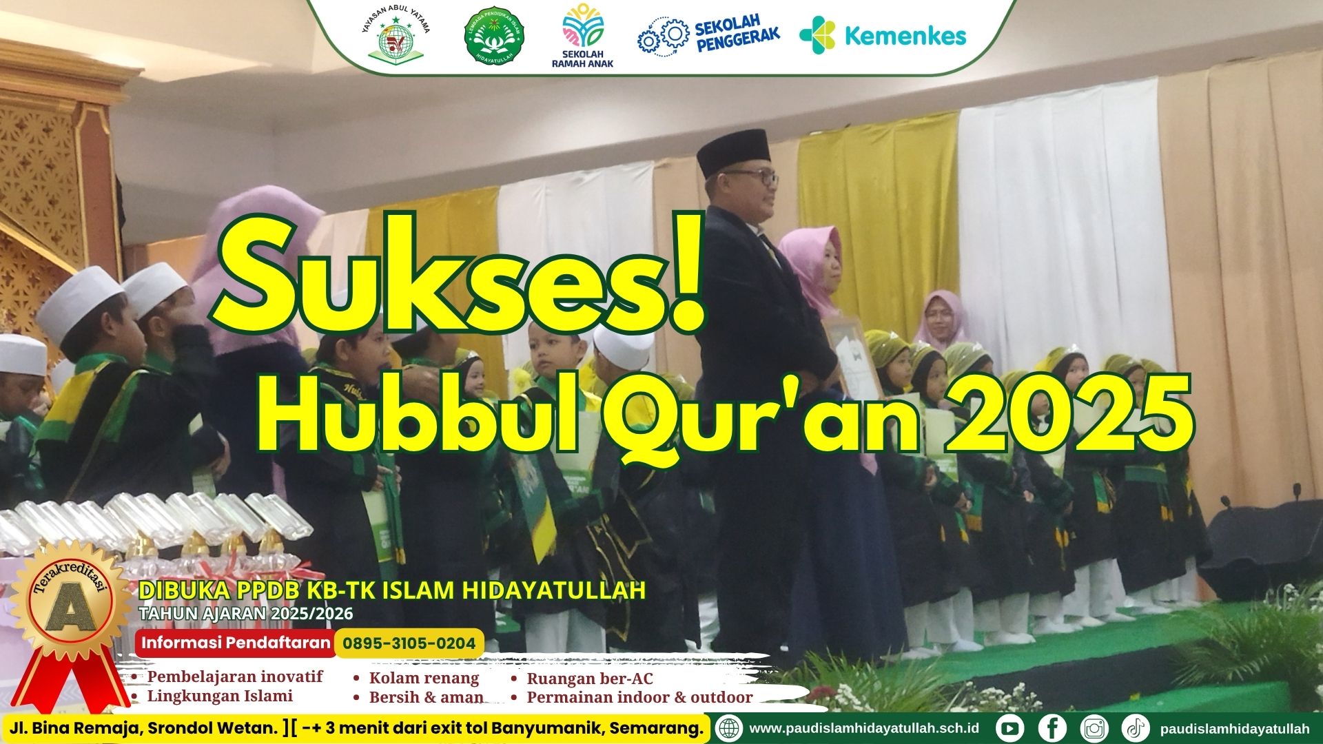 Sukses! Hubbul Qur'an & Akhirusanah TK Islam Hidayatullah 2024/2025 ...
